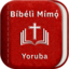 About Yoruba Bible Bibeli Mimo Google Play Version Apptopia